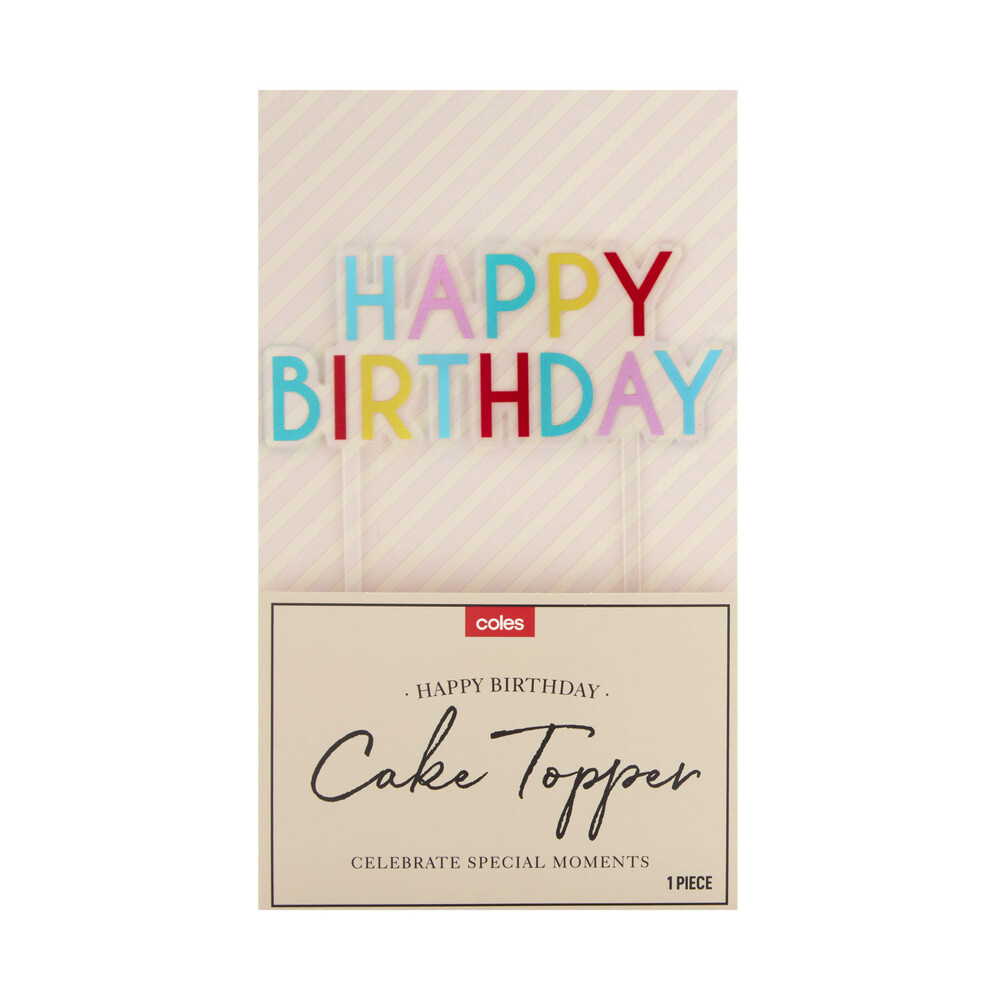 Buy Coles Happy Birthday Cake Topper 1 each | Coles